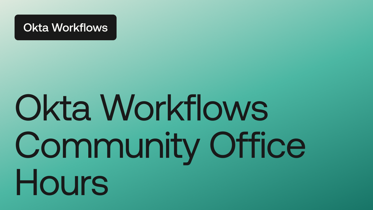 Okta Workflows Community Office Hours Questions and Answers (November 7, 2024) – Max Katz